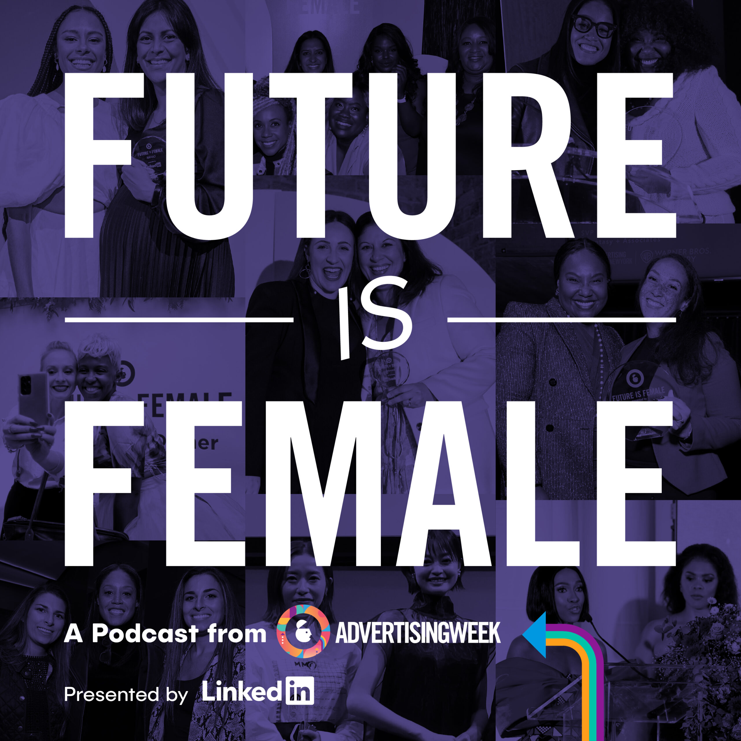 Podcast Future Is Female Advertising Week